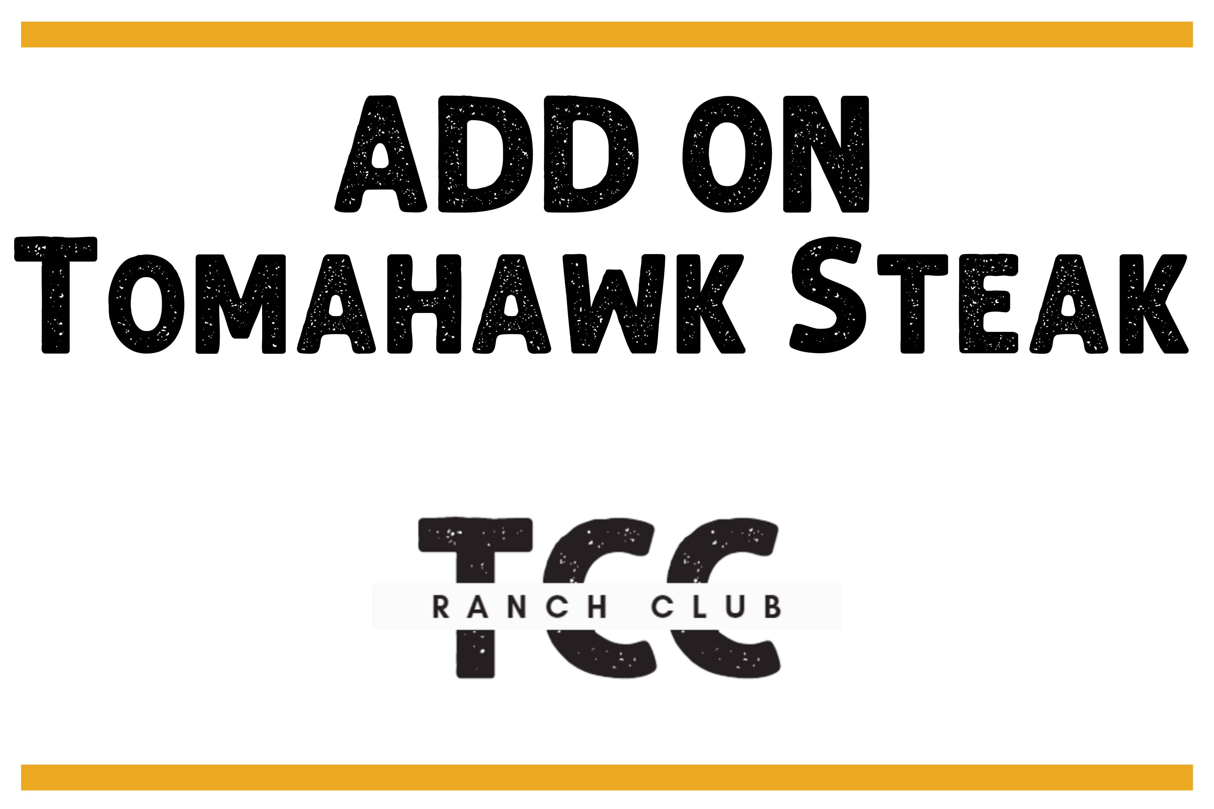 Ranch Club Add On - Tomahawk Steak – Thomas Cattle Company